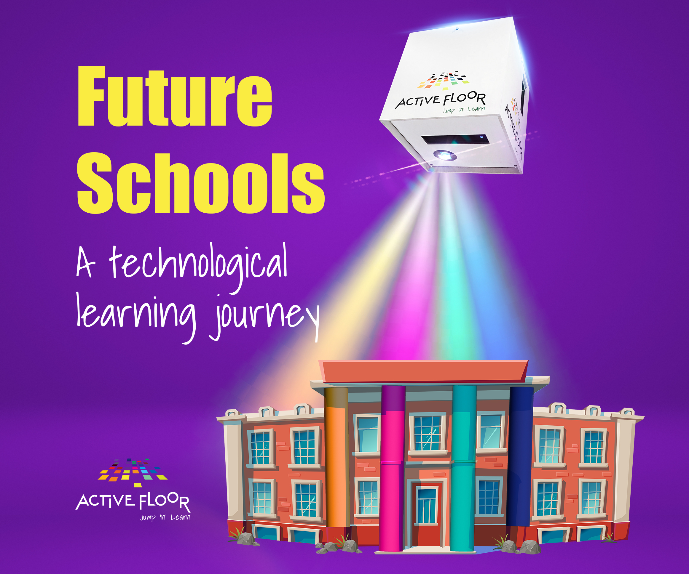 Future Schools: A Technological Learning Journey - ActiveFloor